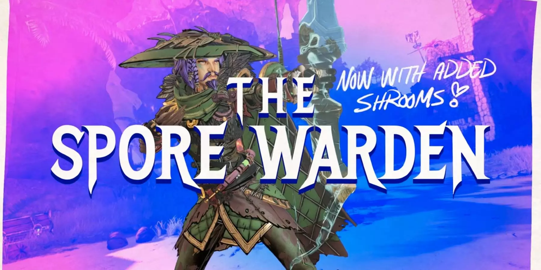 Tiny Tina's Wonderlands: Spore Warden-klasgids