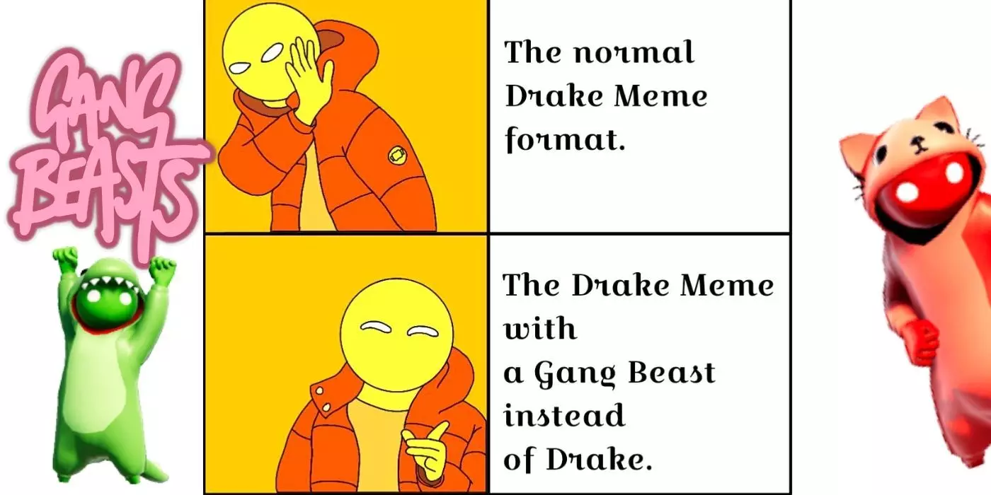 Gang Beasts Meme Drake