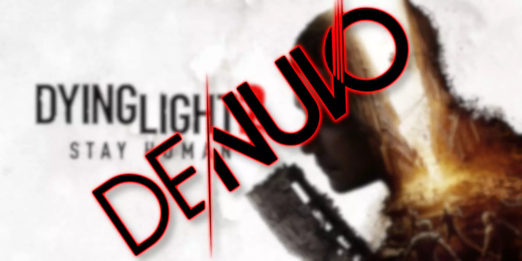 Dying Light 2 จะมาพร้อมกับซอฟต์แวร์ DRM Denuvo ที่มีการโต้เถียง